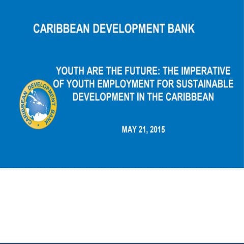 Youth are the Future: The imperative of youth employment for ...