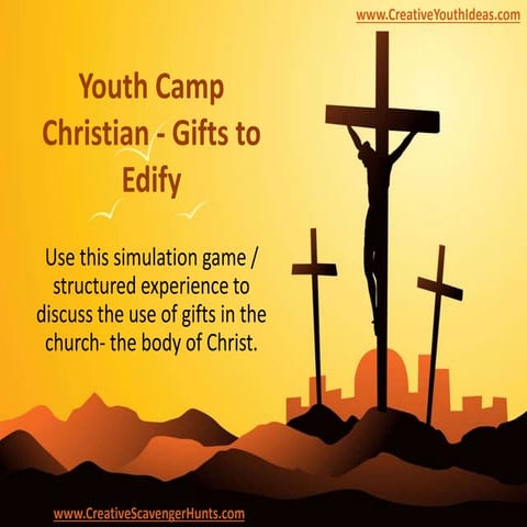 Youth Camp Christian - Gifts to Edify | PPTX