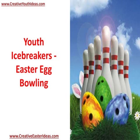 Youth Icebreakers - Easter Egg Bowling | PPTX
