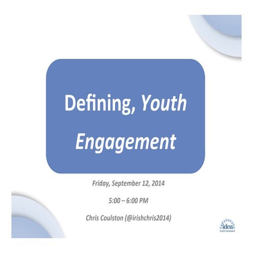 Defining Youth Engagement | PPT