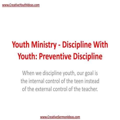 Youth Ministry - Discipline With Youth: Preventive Discipline | PPTX