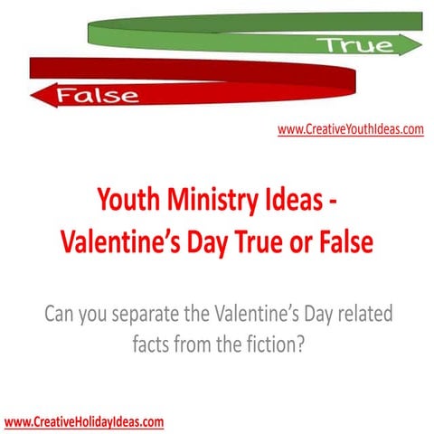 Youth Ministry Ideas - Valentine’s Day True or False | PPTX