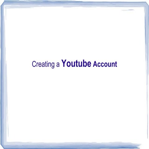 Creating a Youtube Account | ODP