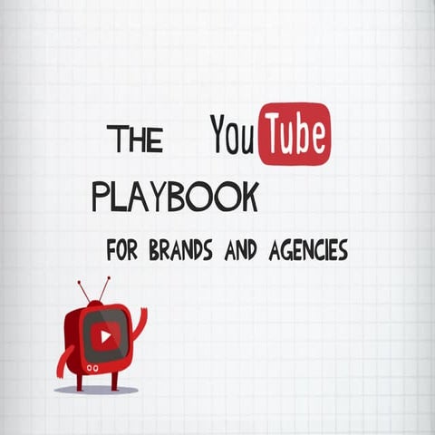 You tube playbook for brands & agencies | PPT