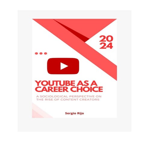 YouTube as a Career Choice - A Sociological Perspective on the Rise of ...