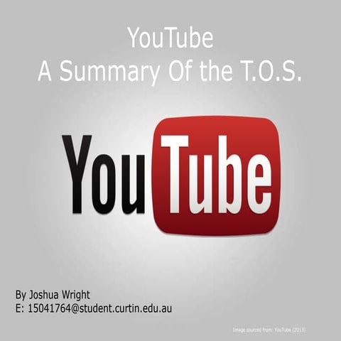 YouTube – A Summary of the TOS | PPTX