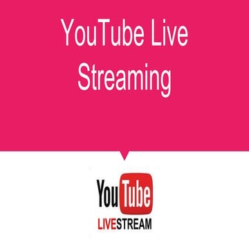 Youtube live streaming | PPTX