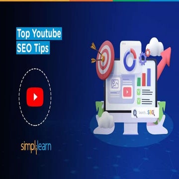 YouTube SEO 2023 | How to Rank YouTube Videos ? | YouTube SEO Tutorial | Simplilearn | PPT