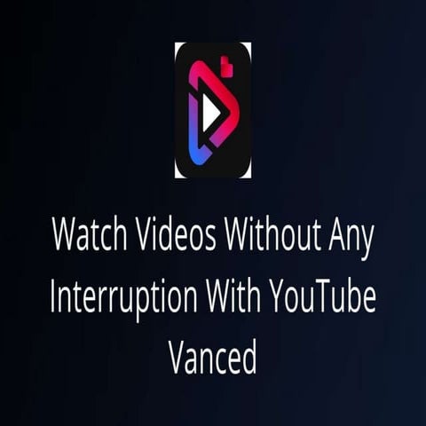 YouTube Vanced - No Ads. And More | PPT