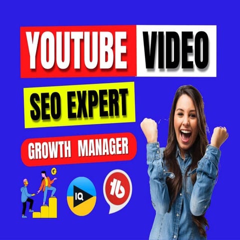 youtube video SEO expert optimization and channel growth manager ...