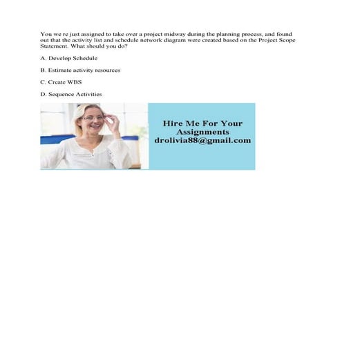 You we re just assigned to take over a project midway during the plann.pdf