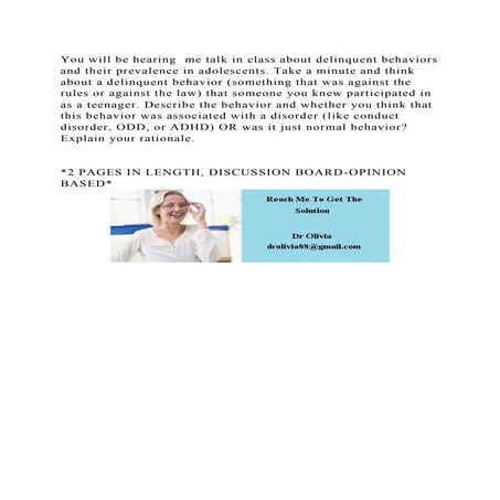 You will be hearing me talk in class about delinquent behaviors and | DOCX