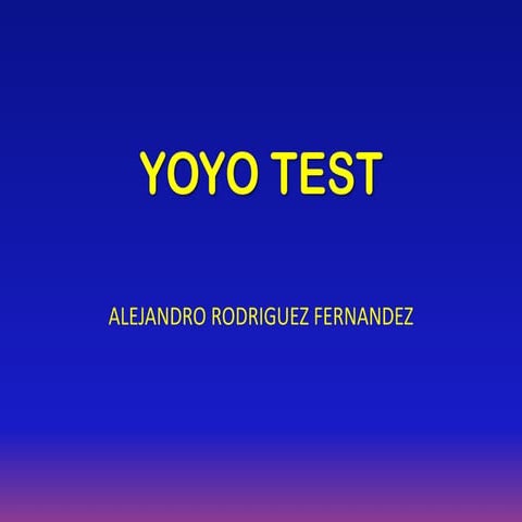 Yoyo test | PPTX