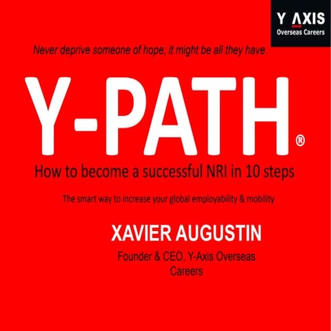 Y-PATH: How to become an NRI in 10 stages? By Xavier Augustin, CEO, Y ...