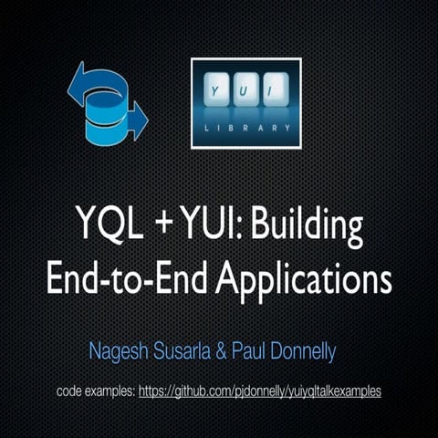 YQL + YUI: Building End-to-End Applications | PDF