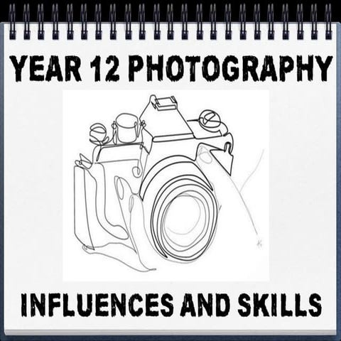 Yr 12 photography 2122 | PPT