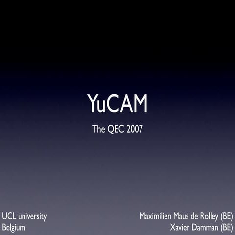 Yucam - Presentation at QEC2007 | PDF