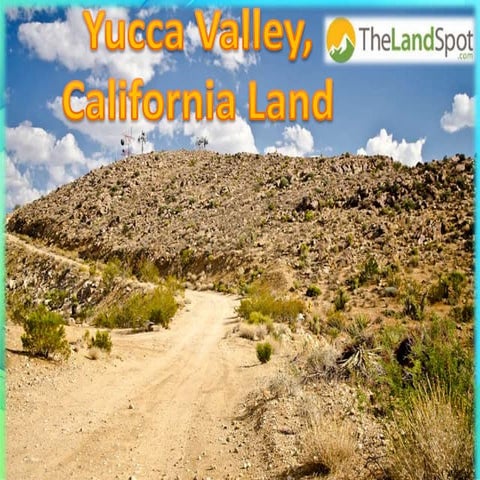 Yucca valley california land | PPTX