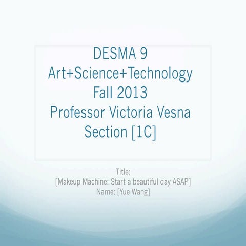 Yue wang desma9_midterm | PPT