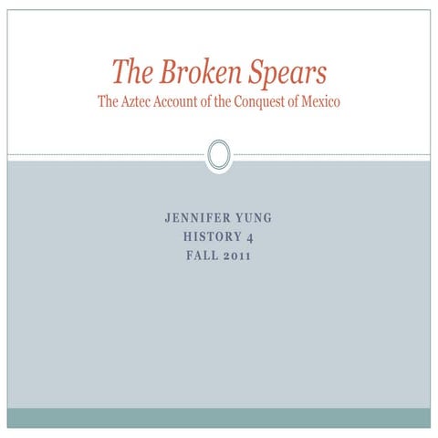 Selected Reading - The Broken Spears | PPT