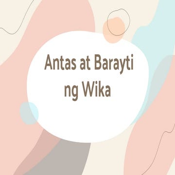 Barayti ng Wika: Dayalek, Idyolek, Sosyolek | PPTX