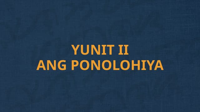 Ang ponolohiya o palatunugan | PPTX