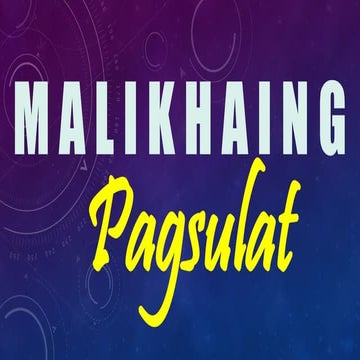 MALIKHAING PAGSULAT- Creative Writing for Grade 12 | PPTX
