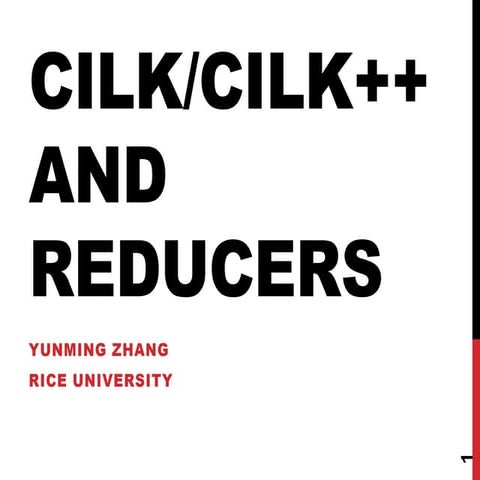 CILK/CILK++ and Reducers | PPT