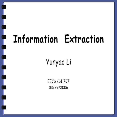 Information Extraction --- An one hour summary | PPT