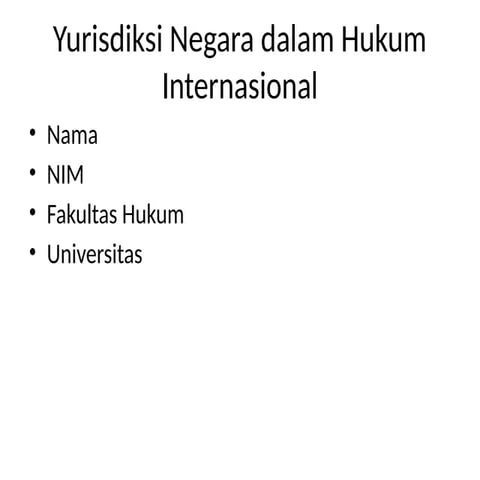 Yurisdiksi_Negara_dalam_Hukum_Internasional.pptx