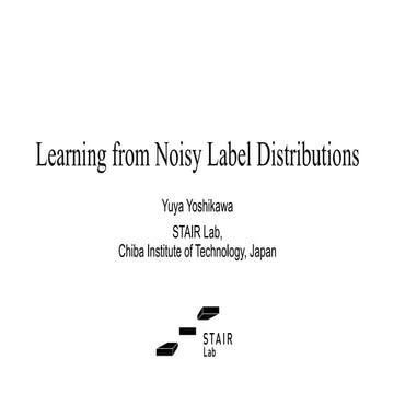 Learning from Noisy Label Distributions (ICANN2017) | PDF