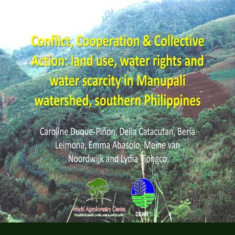 Conflict, Cooperation & Collective Action: land use, water rights and ...