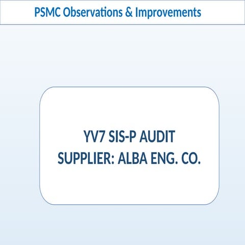 YV7 SIS-P Audit Improvements Report.pptx