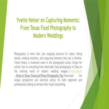 Yvette Heiser on Capturing Moments: From Texas Food | PPTX