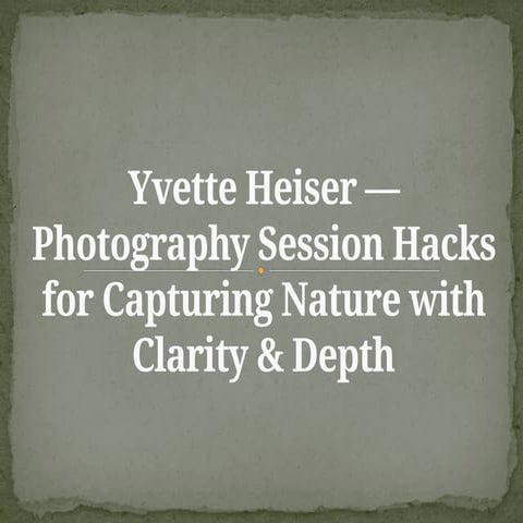 Yvette Heiser – Witness the Power of Photography.pptx