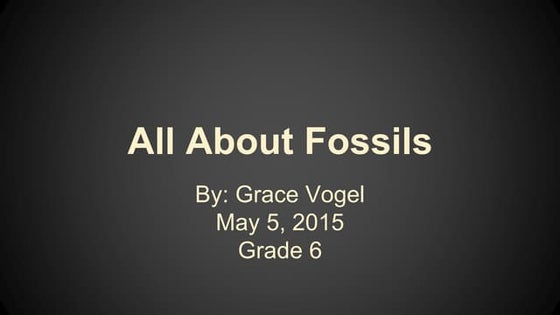 Fossils | PPT | Geology | Science