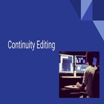 Continuity editing | PPT