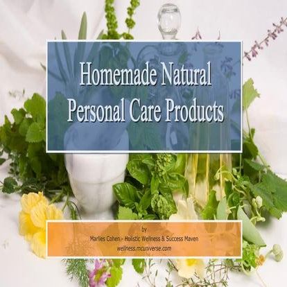 Homemade Natural Personal Care Products - A Guide for Making your own ...