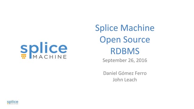 Hbaseconeast2016 Splice Machine Open Source Rdbms Ppt