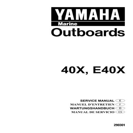 YAMAHA OUTBOARD 40XMH, E40XMH, E40MH Service Repair Manual S: 000101- | PDF