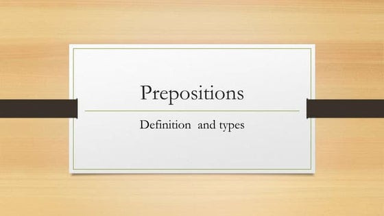 Preposition and its types | PPT