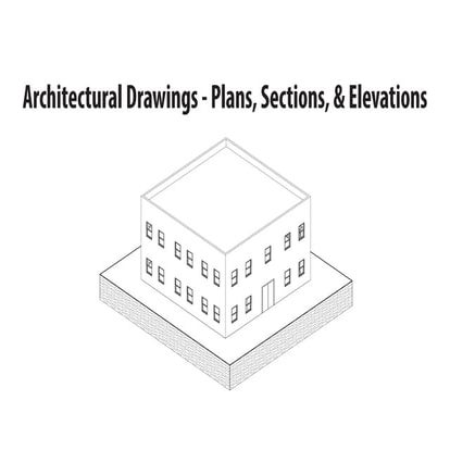 A Ultimate Guide to Plans, Sections, and Elevations Drawing | PDF