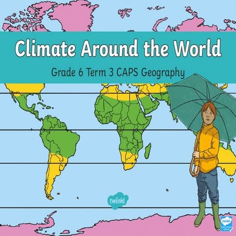 za2-g-climate-around-the-world-grade-6-geography-term-3-caps-powerpoint ...