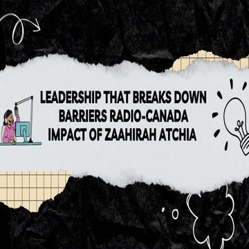 How Zaahirah Atchia is Changing Radio-canada | PDF