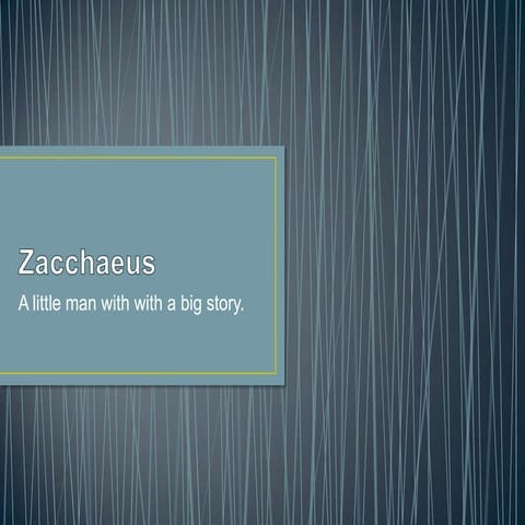 Zacchaeus | PPTX