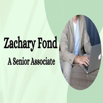 Zachary Fond - A Senior Associate | PDF