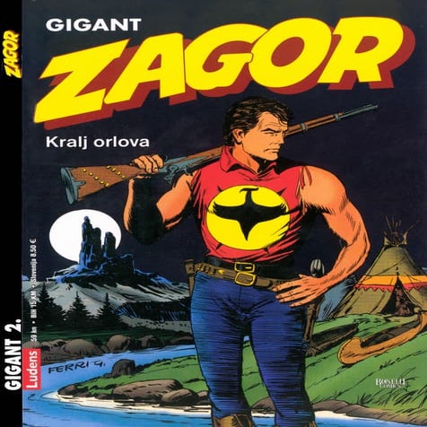 Zagor Ludens GIGANT - 02 - Kralj orlova | PDF
