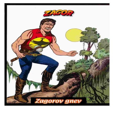 Zagor vc b 008 - Žuta Sekira - Ruka pomirenja - Zagorov gnev - Žive ...