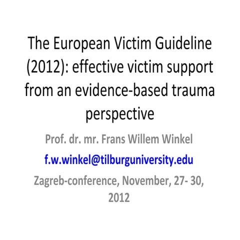 The European Victim Guideline (2012) | PPT | Mental Health | Diseases ...