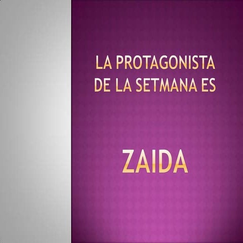Zaida | PPTX